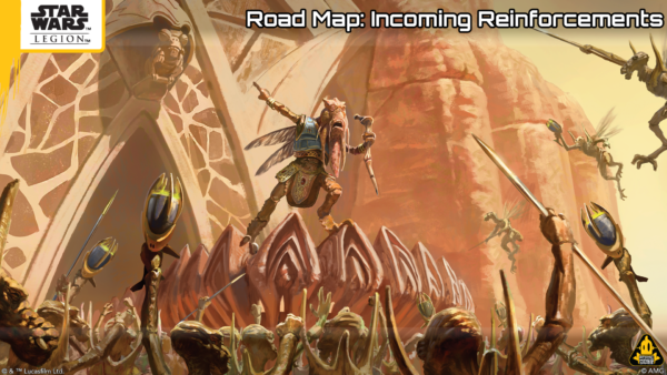 STAR WARS™: Legion Roadmap & Updates - atomicmassgames
