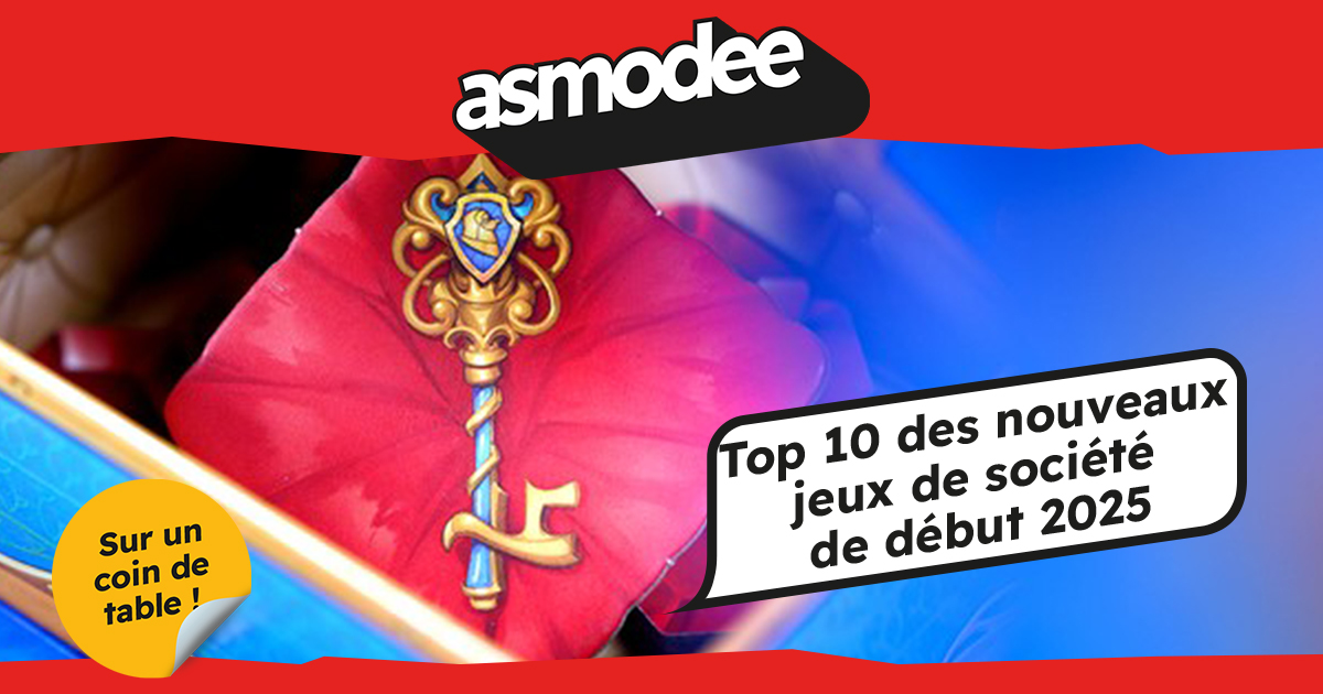 Top 10 des nouveaux jeux de société de début 2025 - Asmodee Blog