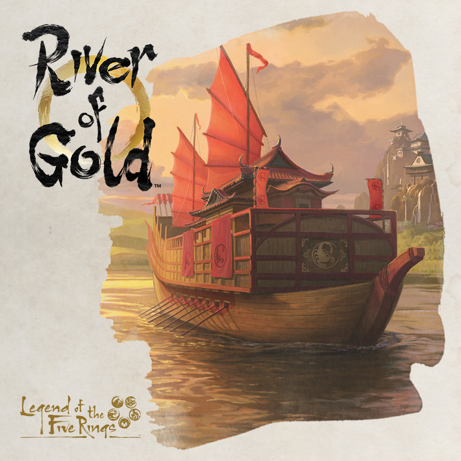 River of Gold – Part 1 – River of Gold | Legend of the Five Rings ...