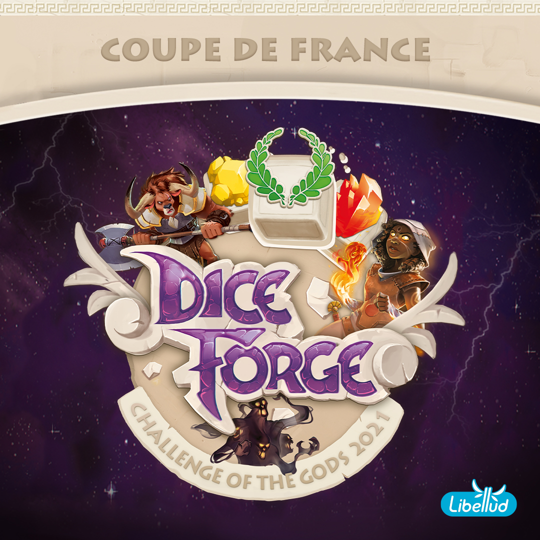 Coupe de France Dice Forge - Challenge of the Gods 2021 - Les premières informations - Libellud