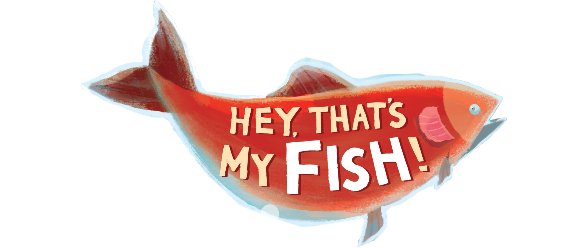 Hey that's my fish - Next Move Games
